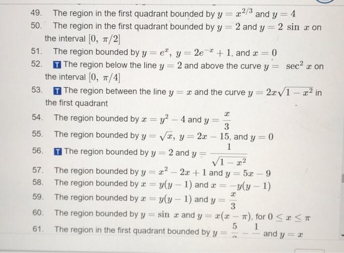 49. The region in the first quadrant bounded by | Chegg.com