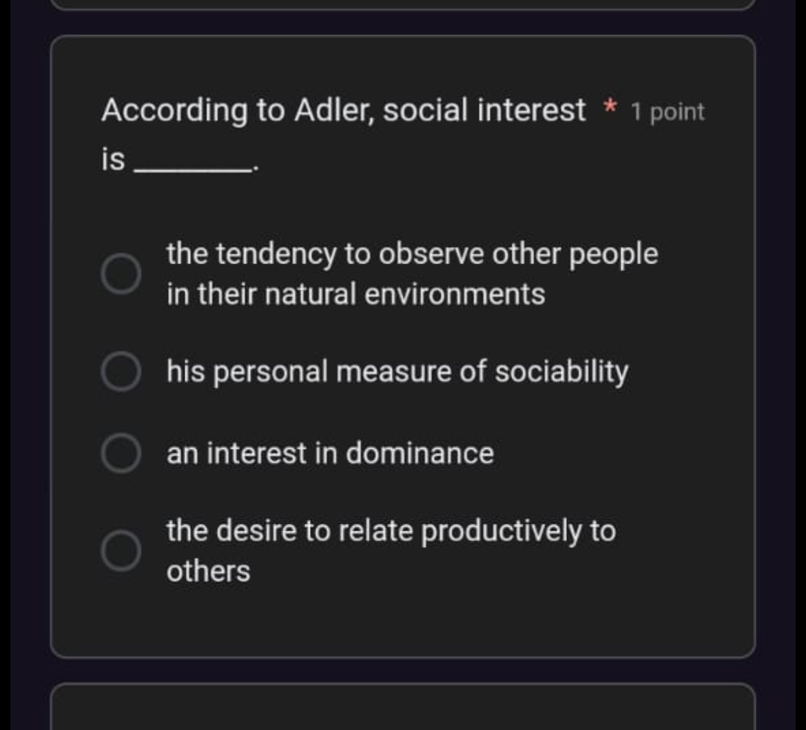 Solved According to Adler, social interest1 ﻿pointis q, -the | Chegg.com