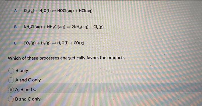 Solved A Cl2( g)+H2O(l)⇌HOCl(aq)+HCl(aq) B | Chegg.com