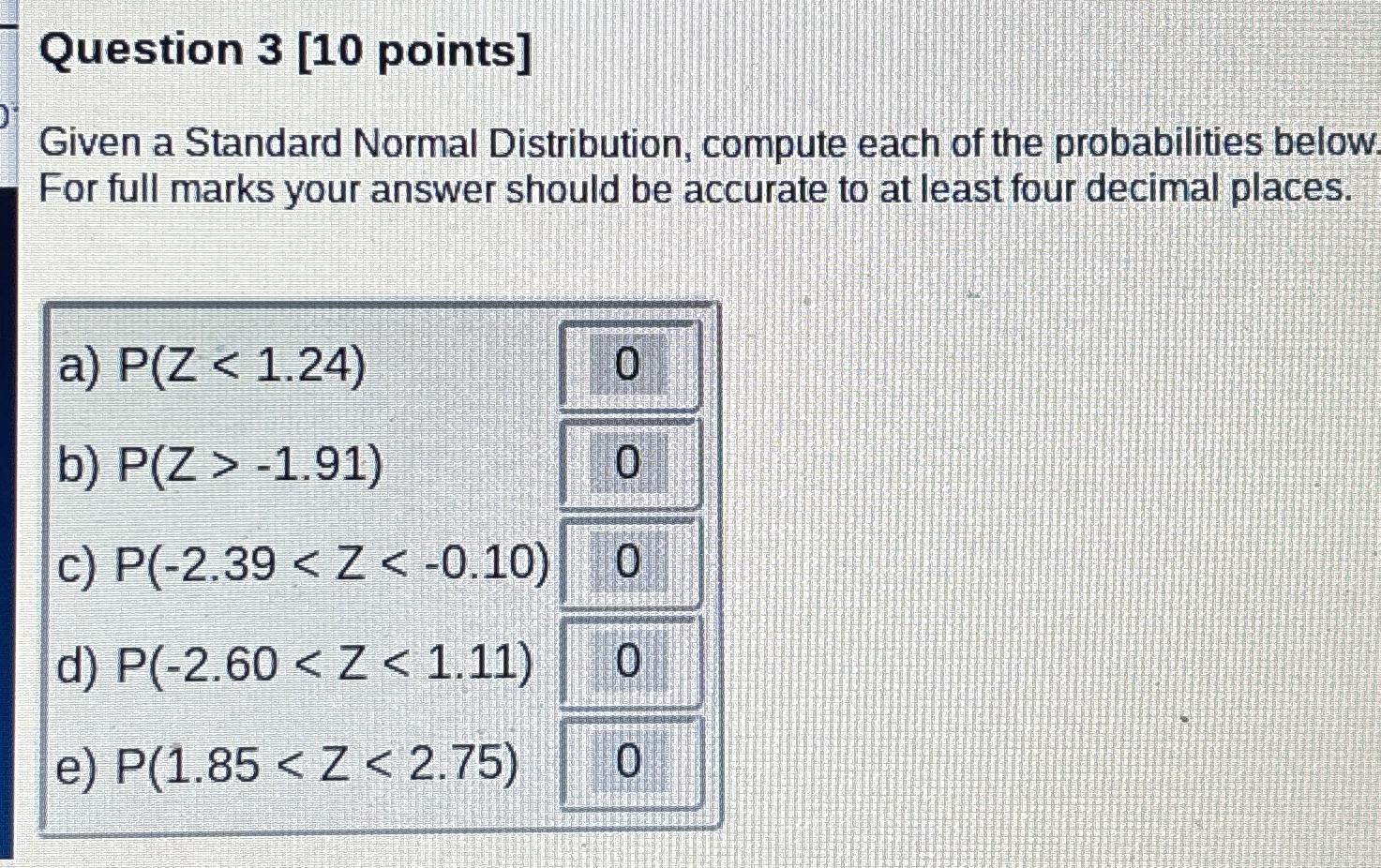 Solved Question 3 [10 ﻿points]Given a Standard Normal | Chegg.com