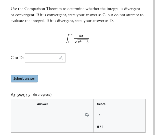 Solved Use the Comparison Theorem to determine whether the | Chegg.com