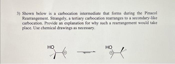 Solved Shown below is a carbocation intermediate that forms | Chegg.com