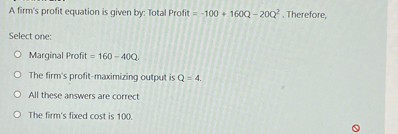 Solved A firm's profit equation is given by: Total Profit | Chegg.com