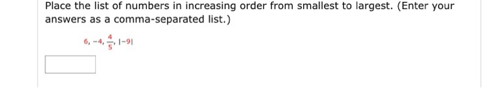 Solved Place the list of numbers in increasing order from | Chegg.com