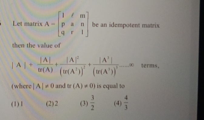 Solved Let matrix A=[1lmpanqr1] ﻿be an idempotent matrix | Chegg.com