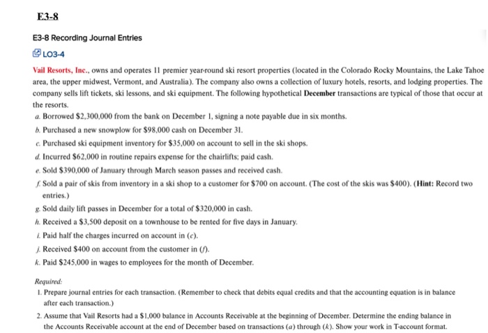 Solved E3-8 E3-8 Recording Journal Entries L03-4 Vail | Chegg.com