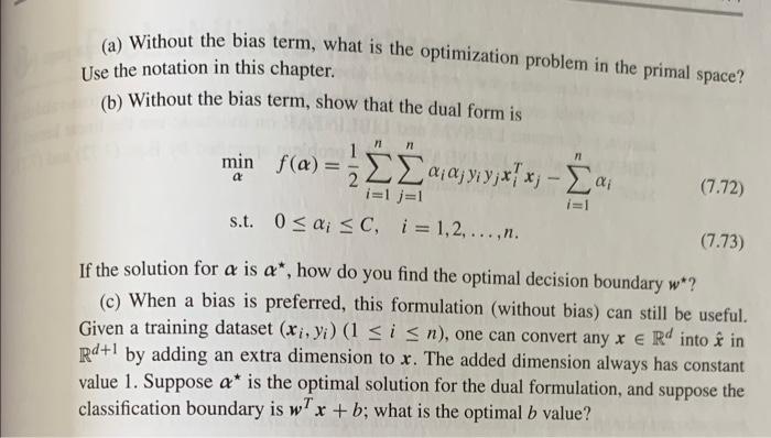 Solved 7.4 (SVMs without bias) In the linear SVM | Chegg.com