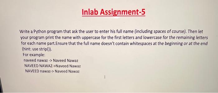 Solved Inlab Assignment 5 Write A Python Program That Ask