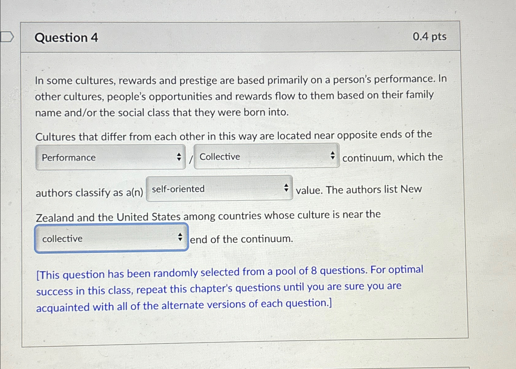 Solved Question 40.4ptsIn some cultures, rewards and | Chegg.com