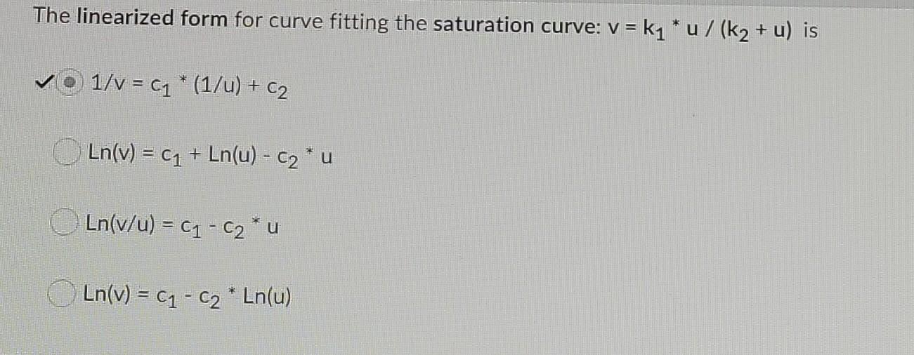 Solved The linearized form for curve fitting the saturation | Chegg.com