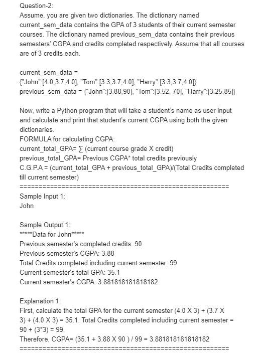 Solved Question-2 Assume, you are given two dictionaries. | Chegg.com