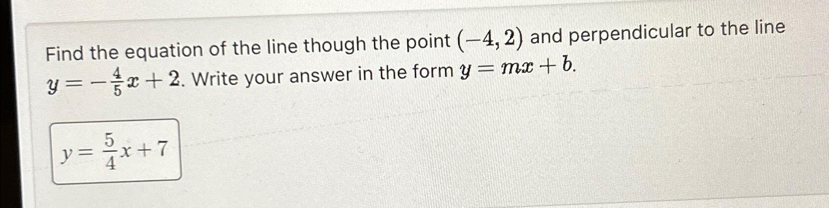 Solved Find the equation of the line though the point (-4,2) | Chegg.com