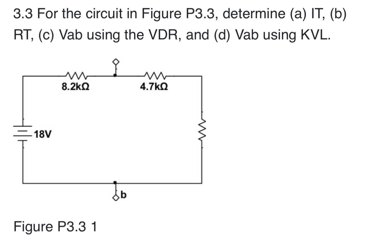 Solved 3.3 ﻿For the circuit in Figure P3.3, ﻿determine (a) | Chegg.com