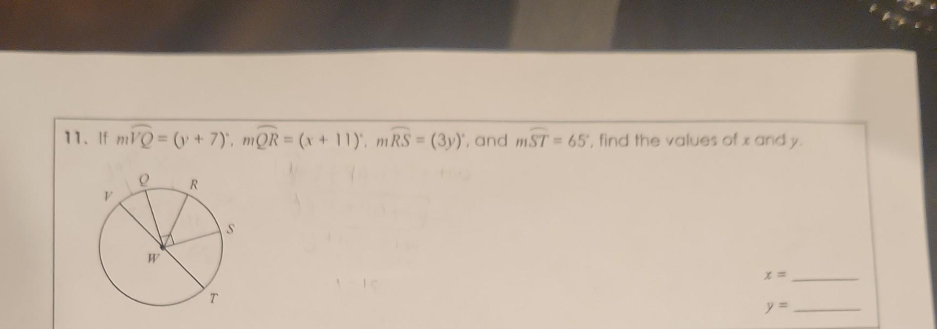 Solved 11. If \( m \overparen{V Q}=(y+7)^{\circ} ; m | Chegg.com