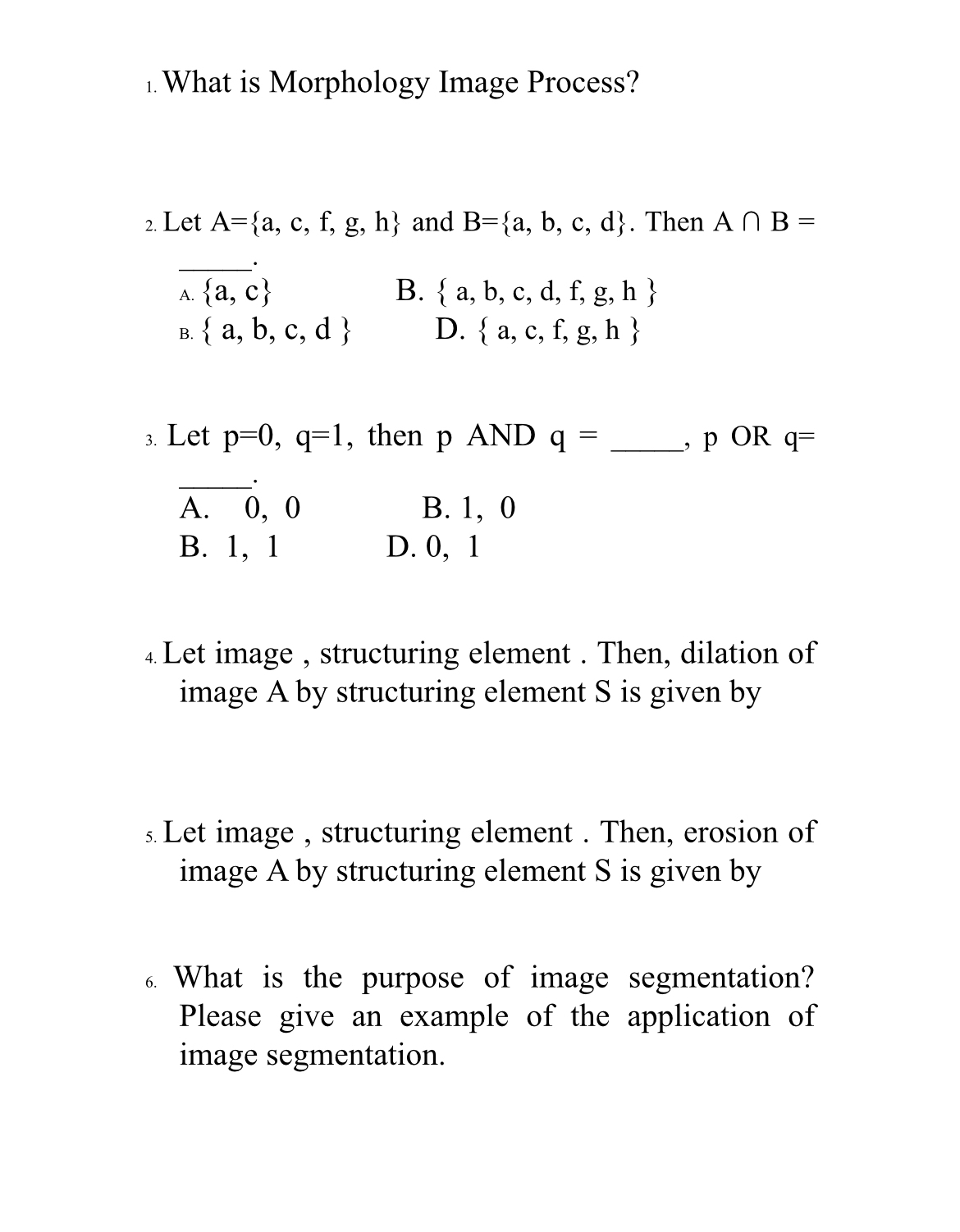 Solved What is Morphology Image Process?Let A={a,c,f,g,h} | Chegg.com