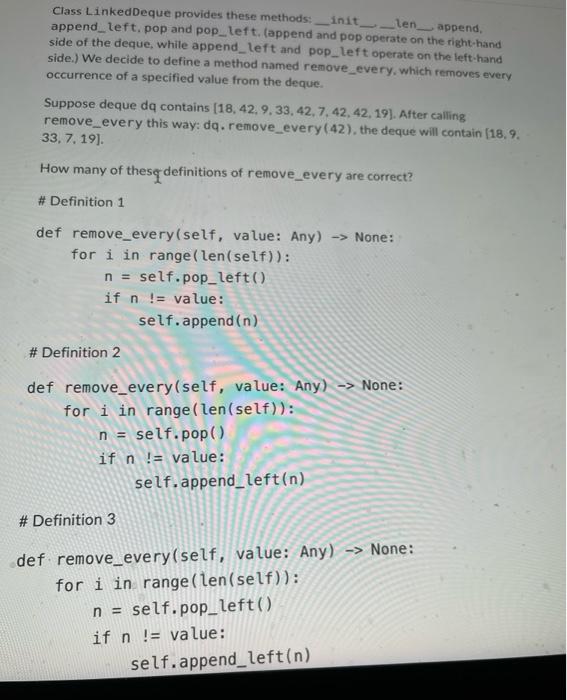 Solved Class LinkedDeque provides these methods: init len_ | Chegg.com