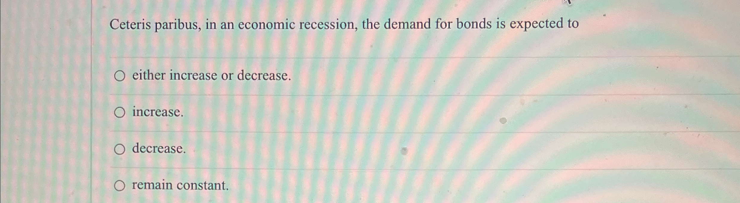 Solved Ceteris paribus, in an economic recession, the demand | Chegg.com