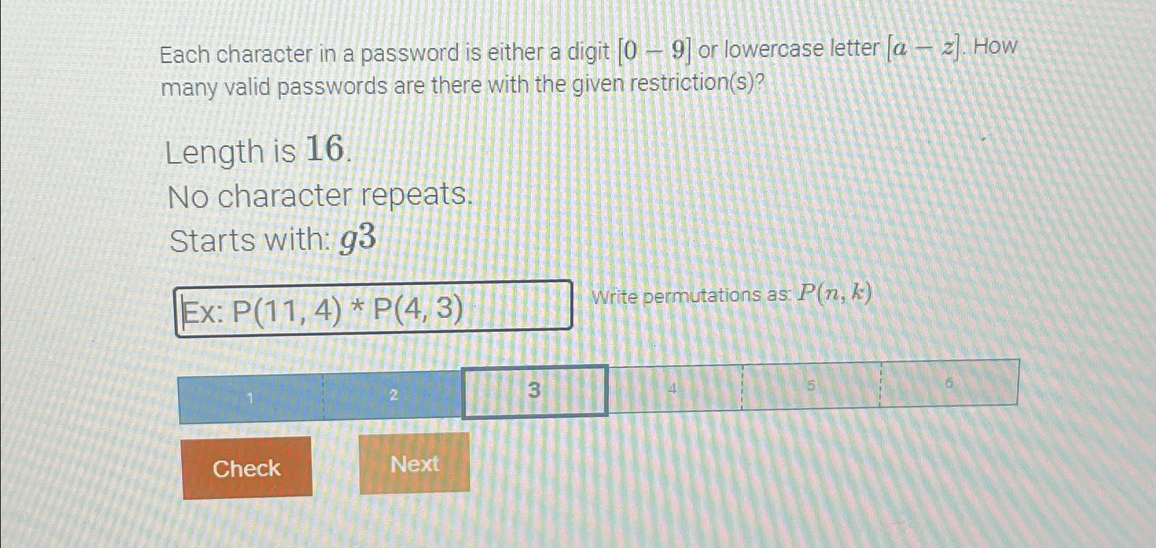 Solved Each Character In A Password Is Either A Digit 0 9 Chegg