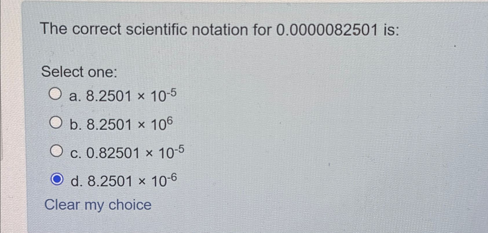 Solved The correct scientific notation for 0.0000082501 | Chegg.com