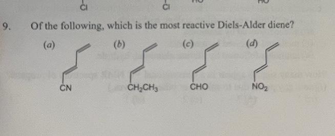 Solved Of the following, which is the most reactive | Chegg.com