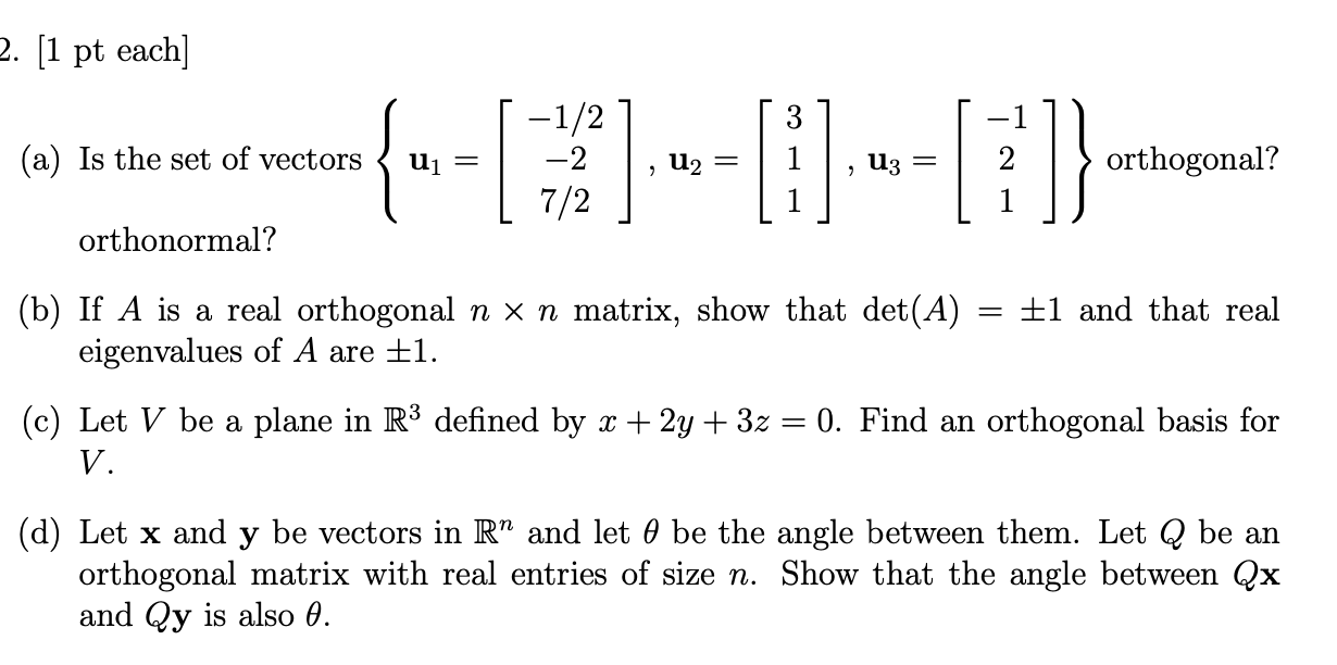 Solved [1 ﻿pt each](a) ﻿Is the set of vectors | Chegg.com