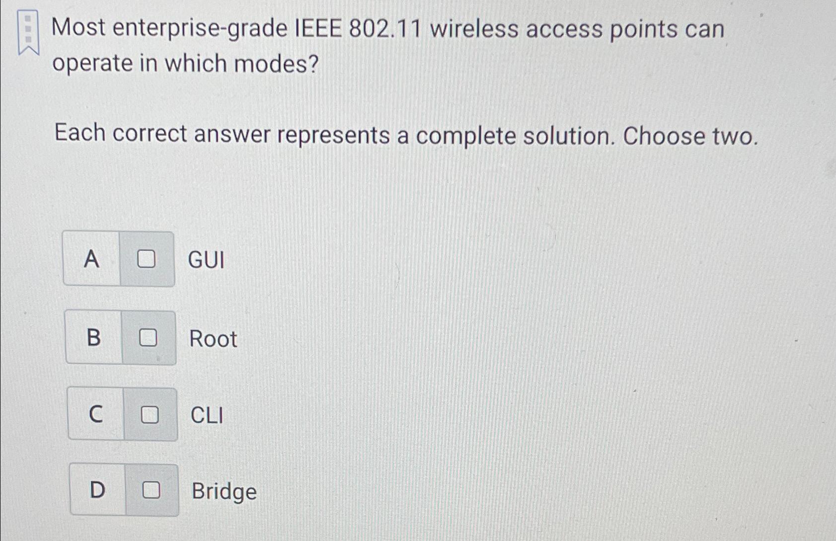 Solved Most enterprise-grade IEEE 802.11 ﻿wireless access | Chegg.com