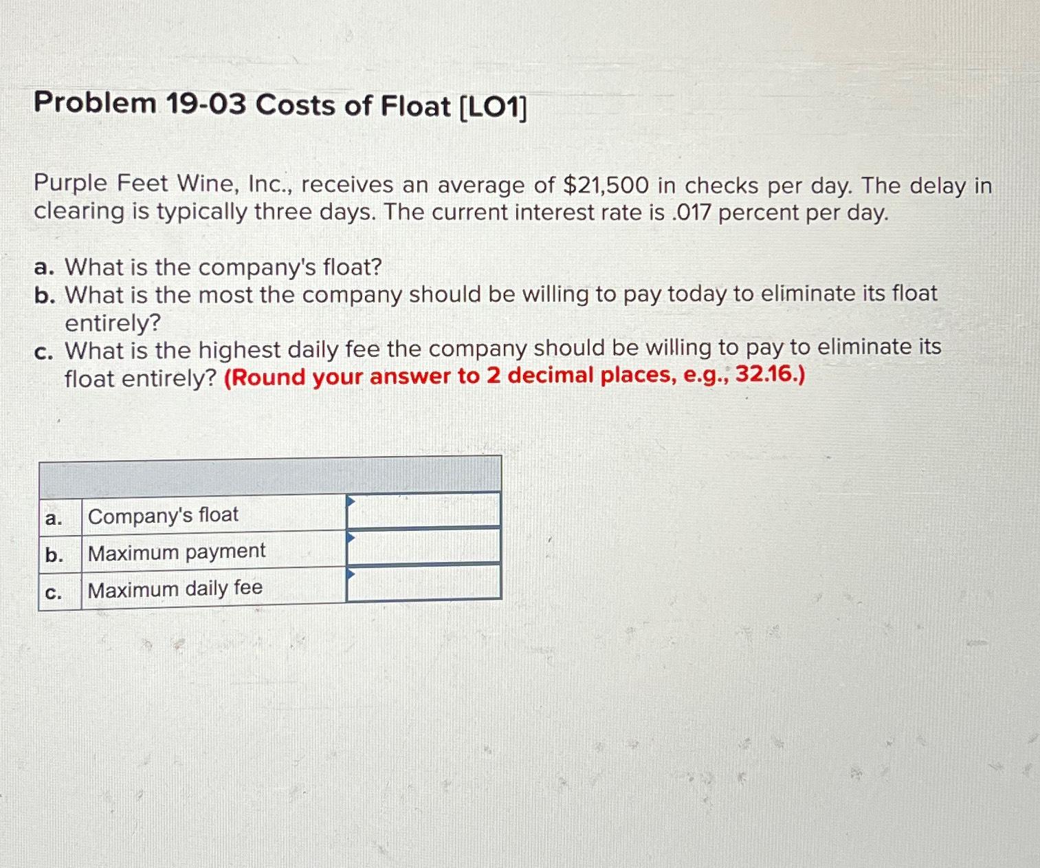 Solved Problem 19-03 ﻿Costs of Float [LO1]Purple Feet Wine, | Chegg.com