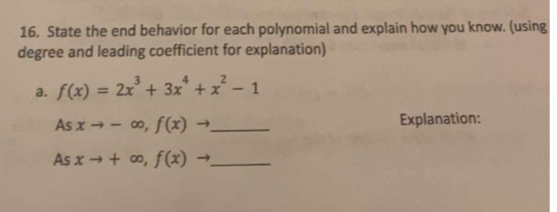 Solved State the end behavior for each polynomial and | Chegg.com