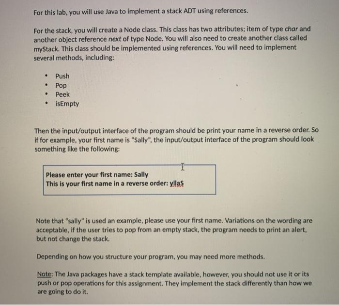 Solved For this lab, you will use Java to implement a stack | Chegg.com