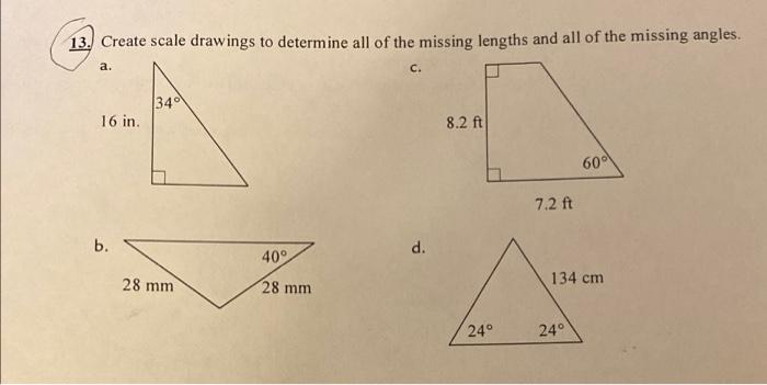 Solved 13. Create scale drawings to determine all of the | Chegg.com
