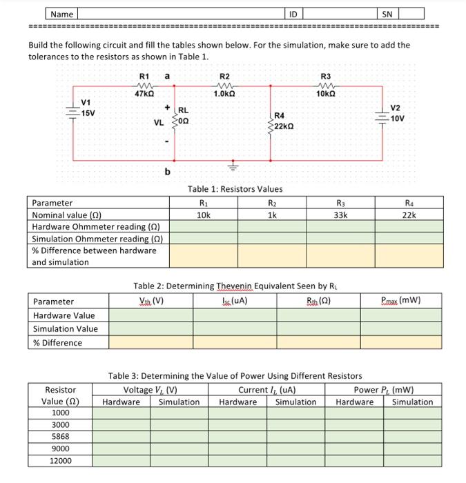 Solved Build the following circuit and fill the tables shown | Chegg.com
