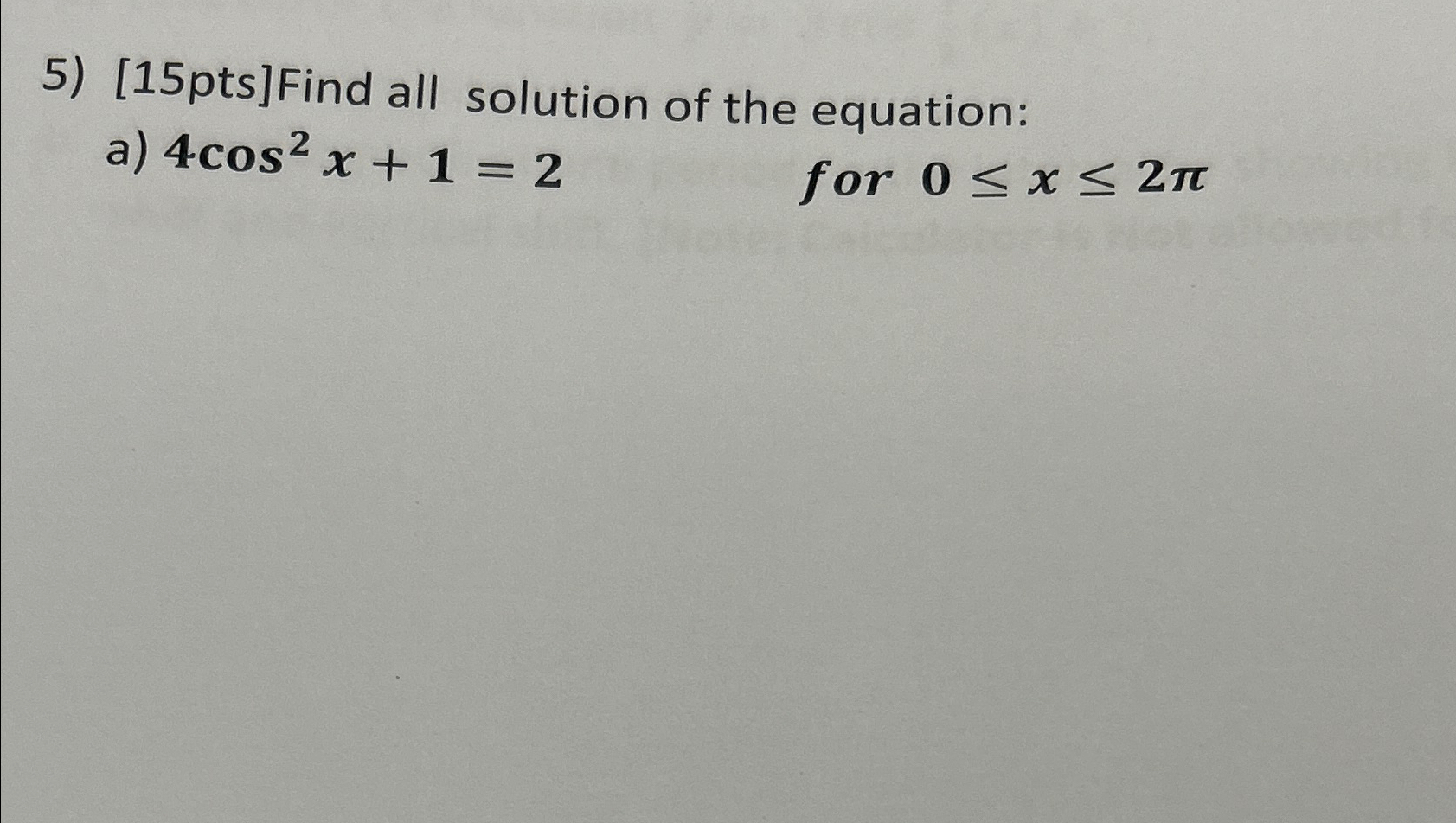 Solved Find all solution of the equation:a) 4cos2x+1=2for | Chegg.com