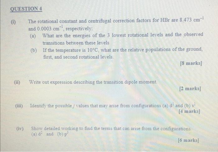Solved QUESTION 4 () The rotational constant and centrifugal | Chegg.com