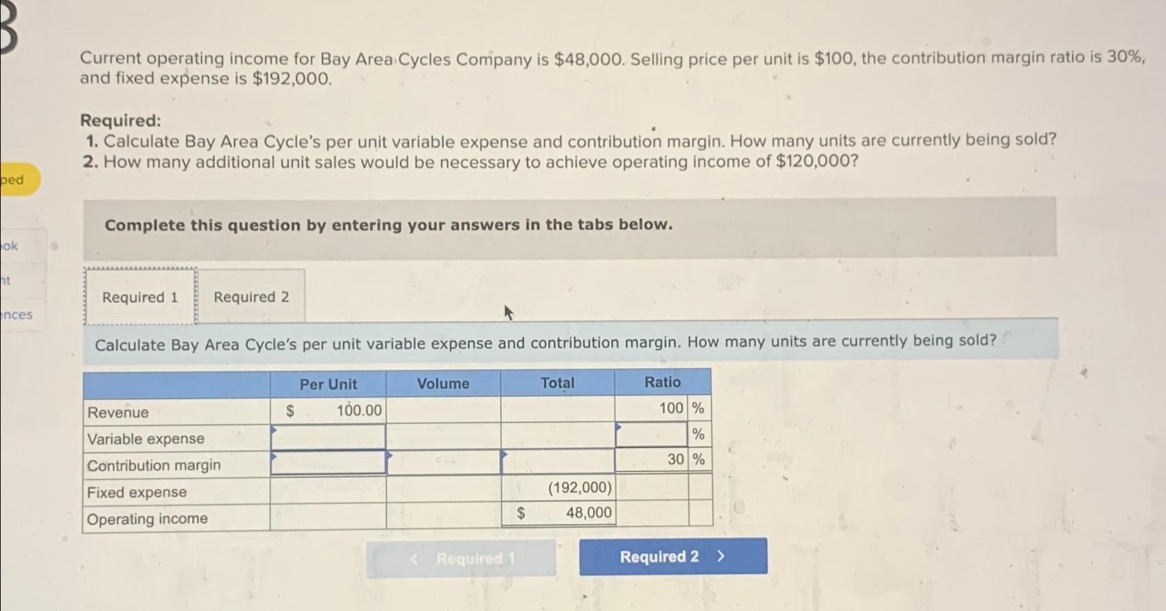 Solved Current operating income for Bay Area Cycles Company | Chegg.com