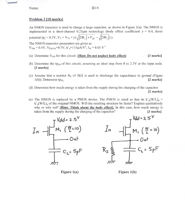 Solved Problem marks]An NMOS transistor is used to charge a | Chegg.com