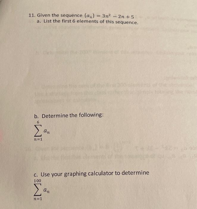 Solved 11. Given the sequence {an} = 3n2 - 2n + 5 a. List | Chegg.com