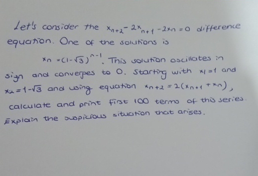 Solved Let's consider the xn+2-2xn+1-2xn=0 ﻿difference | Chegg.com