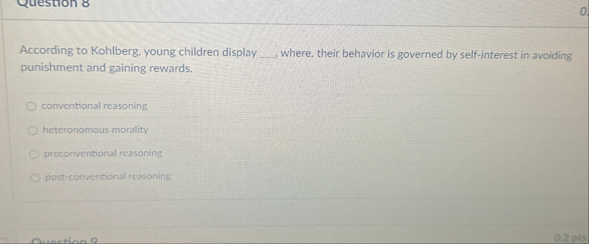 Solved According to Kohlberg, young children display q, | Chegg.com