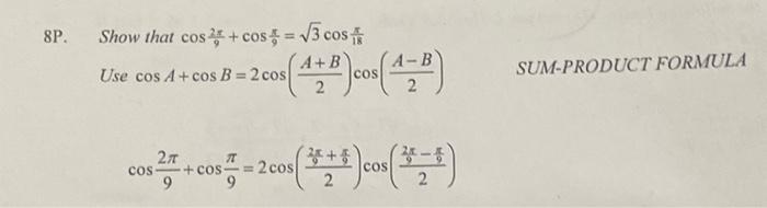 Solved 8P. Show that cos 2 + cos = √3 cos A+B 2 cos (4+ B) | Chegg.com