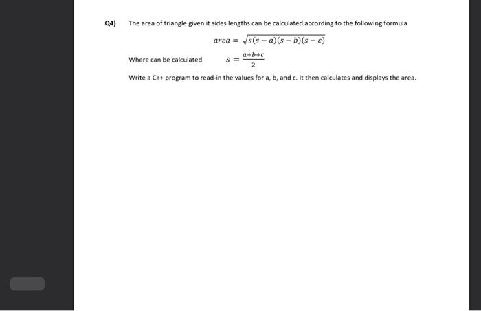 Solved 24) The area of triangle given it sides lengths can | Chegg.com