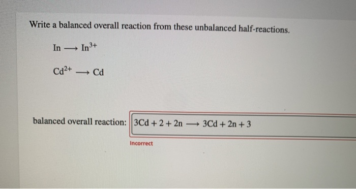 Solved Write a balanced overall reaction from these | Chegg.com