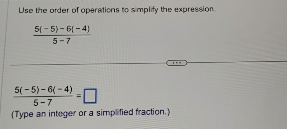 Solved Use the order of operations to simplify the | Chegg.com