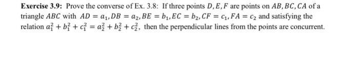 Solved Exercise 3.9: Prove the converse of Ex. 3.8: If three | Chegg.com