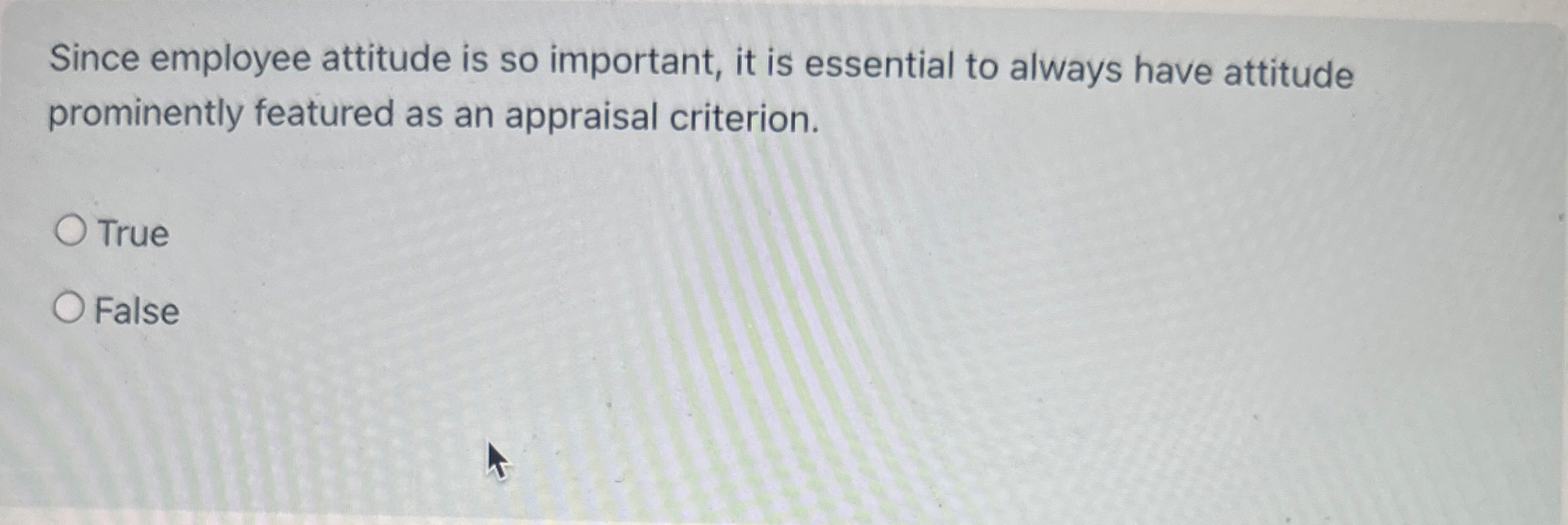 Solved Since employee attitude is so important, it is | Chegg.com
