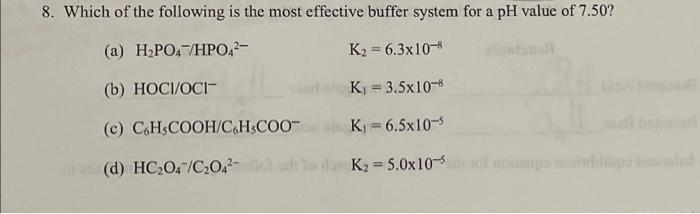 Solved 8. Which of the following is the most effective | Chegg.com
