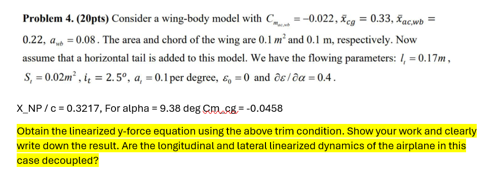 Solved Problem 4. (20pts) ﻿Consider a wing-body model with | Chegg.com