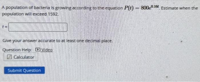 Solved A population of bacteria is growing according to the | Chegg.com