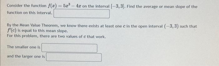 Solved Consider the function f(x)=5x3−4x on the interval | Chegg.com