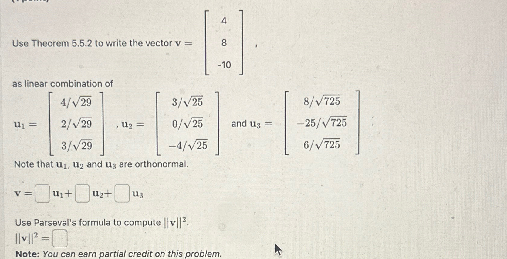 Solved 5.5.3 ﻿Use Theorem 5.5.2 ﻿to write the vector | Chegg.com