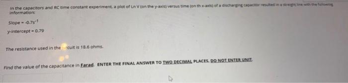 Solved In the capacitors and RC time constant experiment a | Chegg.com